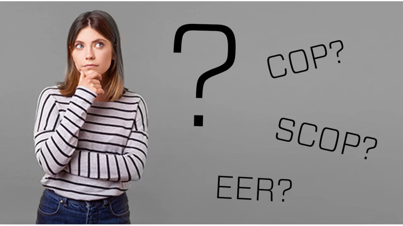 Что есть что? COP | SCOP | EER